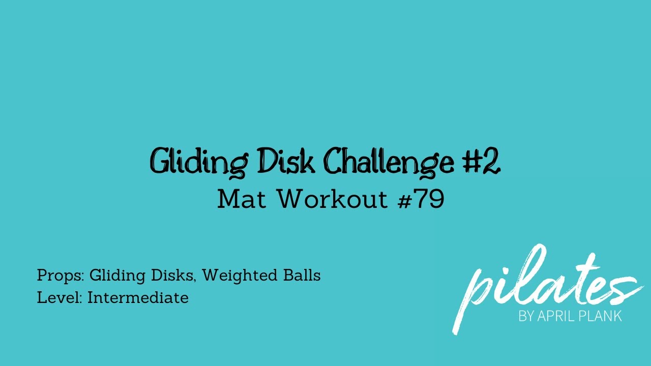 Gliding Disk Challenge #2 - Mat Workout #79 (Gliding Disks, Weighted ...