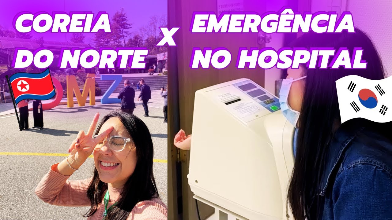 Visita à COREIA DO NORTE e à emergência do HOSPITAL COREANO! # ...