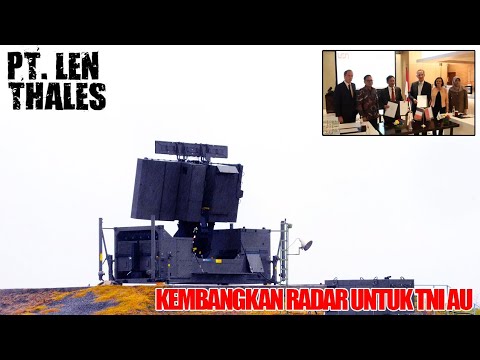 Melalui TOT, PT. LEN Dan Thales Kerjasama Bangun Radar Hanud Untuk TNI ...