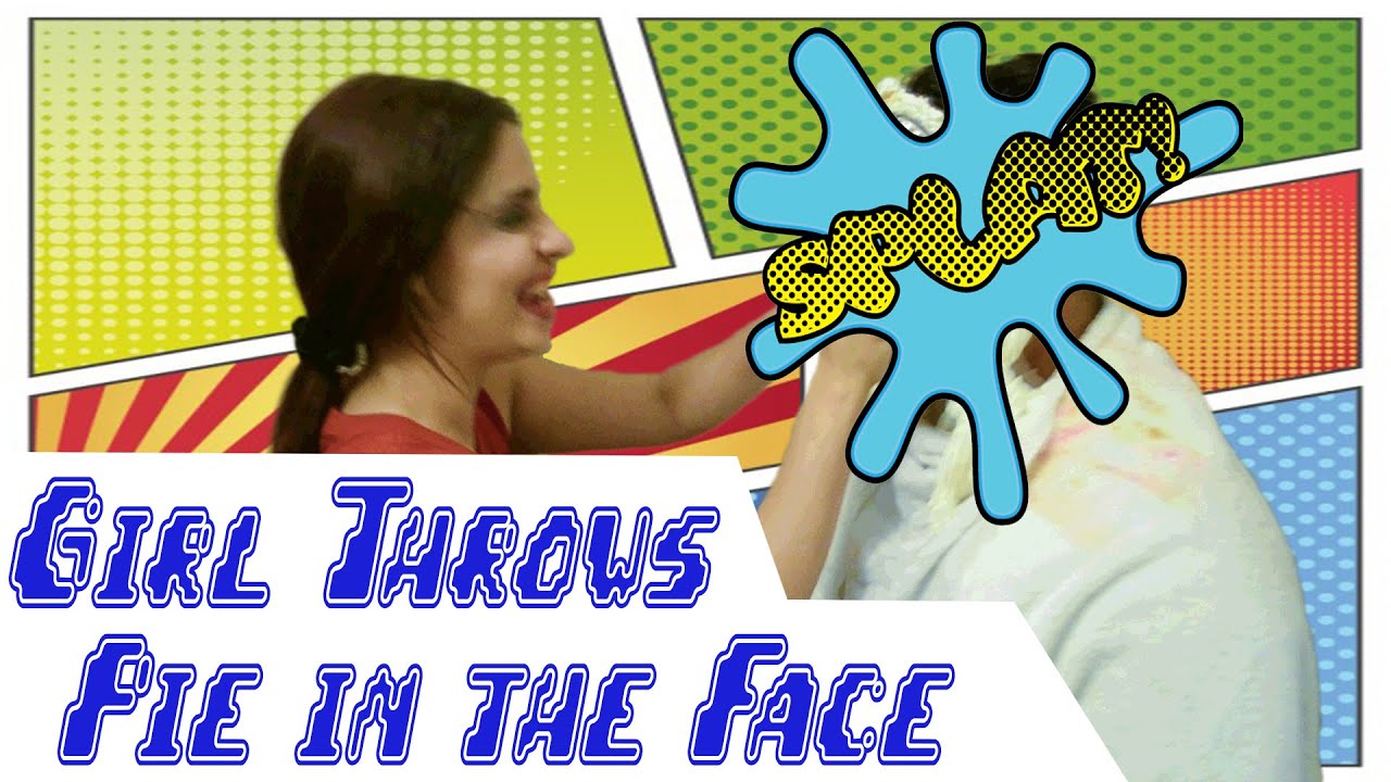 Girl and Pie in the face - YouTube