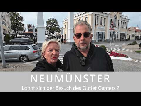 NEUMÜNSTER Lohnt sich der Besuch des Outlet Centers ?