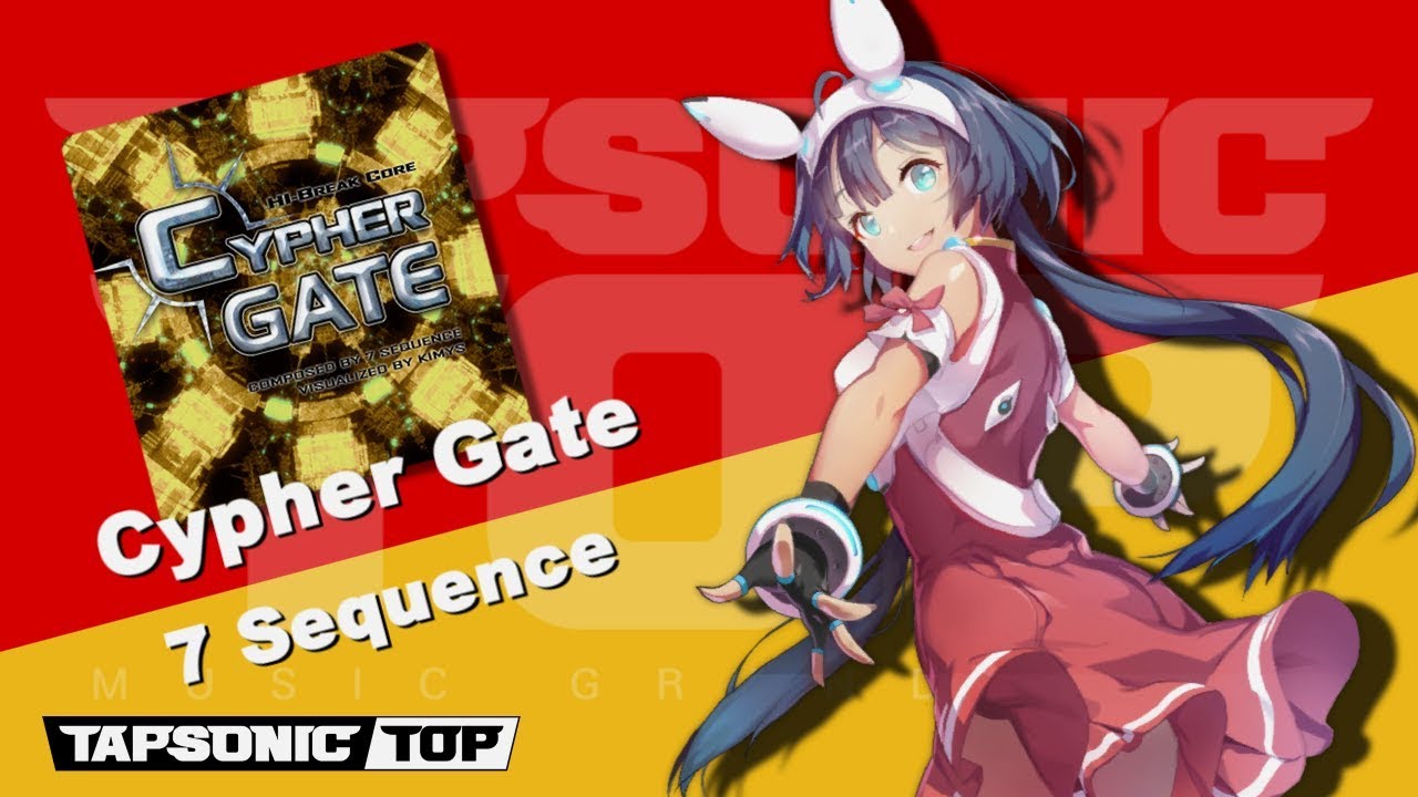 [TAPSONIC TOP] Cypher Gate [EXPERT] / 7 Sequence - YouTube