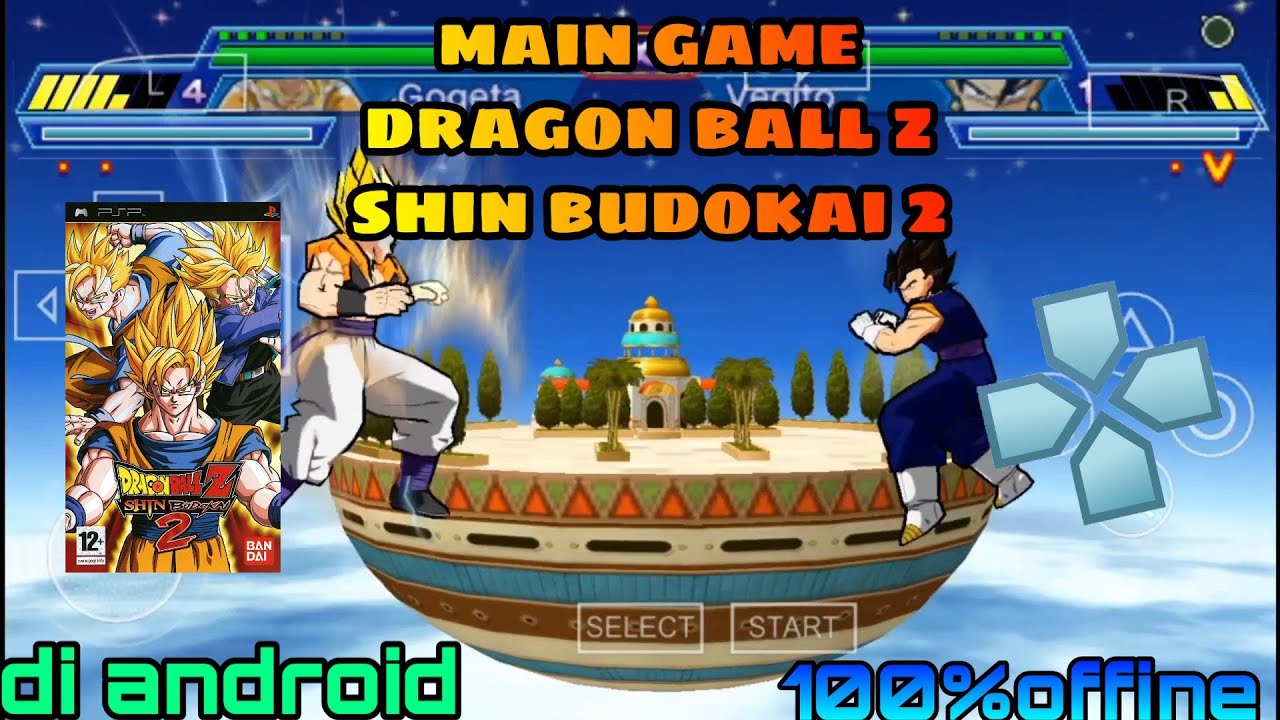Main game psp dragon ball shin budokai 2 di android 100% offine pakai ...