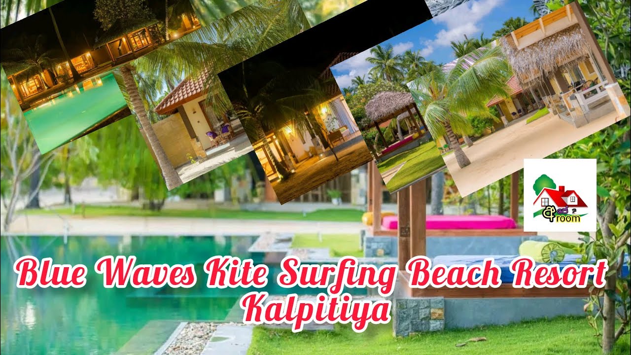 Blue Waves Kite Surfing Beach Resort / Kalpitiya 2023/ Ape Room - YouTube