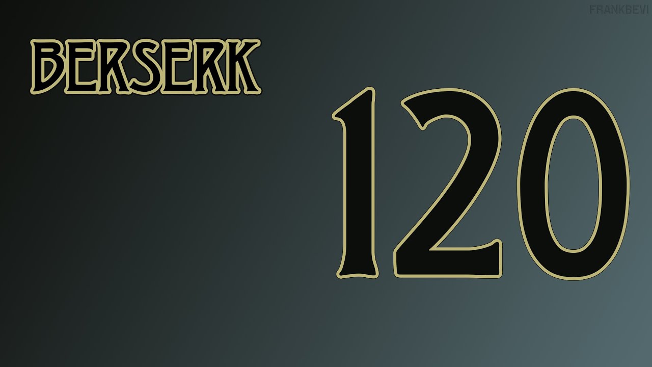 BERSERK 4K - CONVICTION ARC - CHAPTER 11 [105] (120) - YouTube