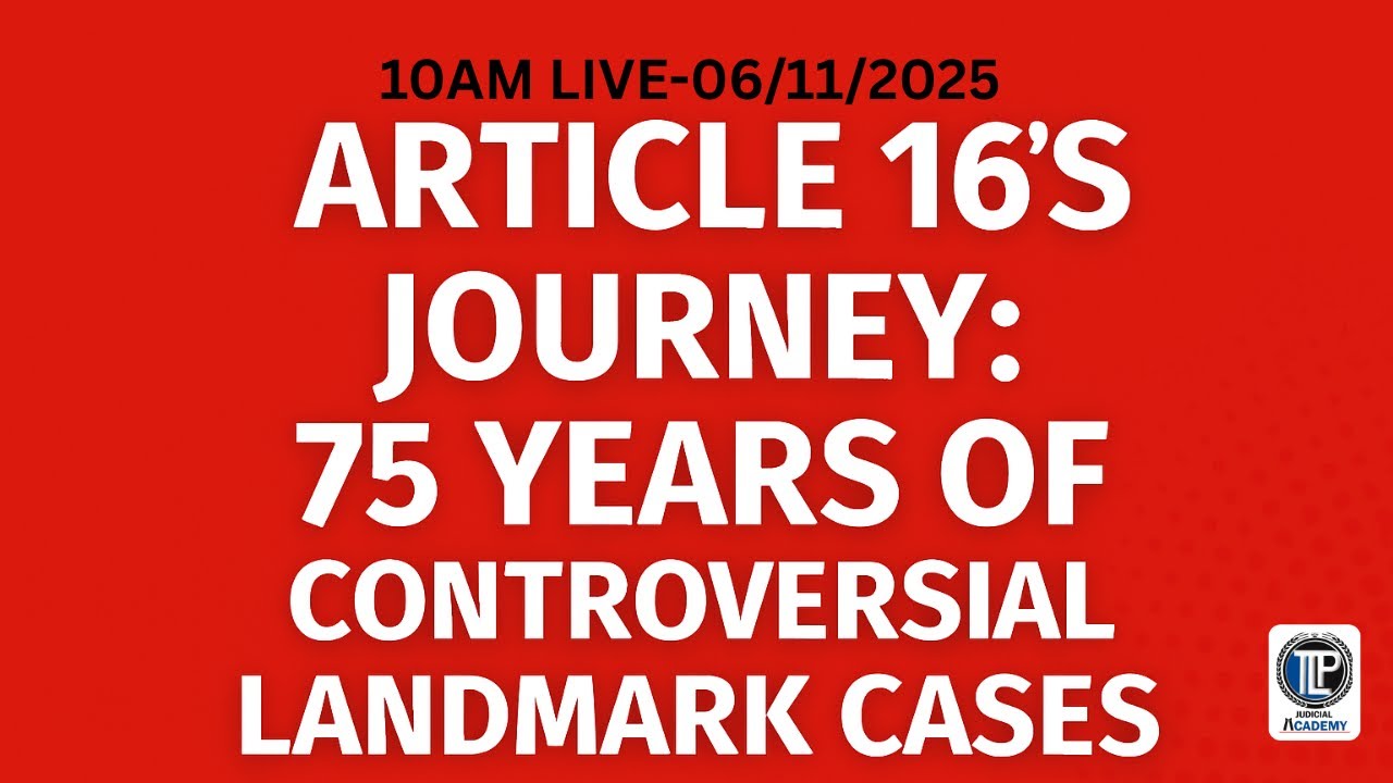 (1950-2025) Landmark Judgments - Article- 16 ||#tlpacademy || - YouTube
