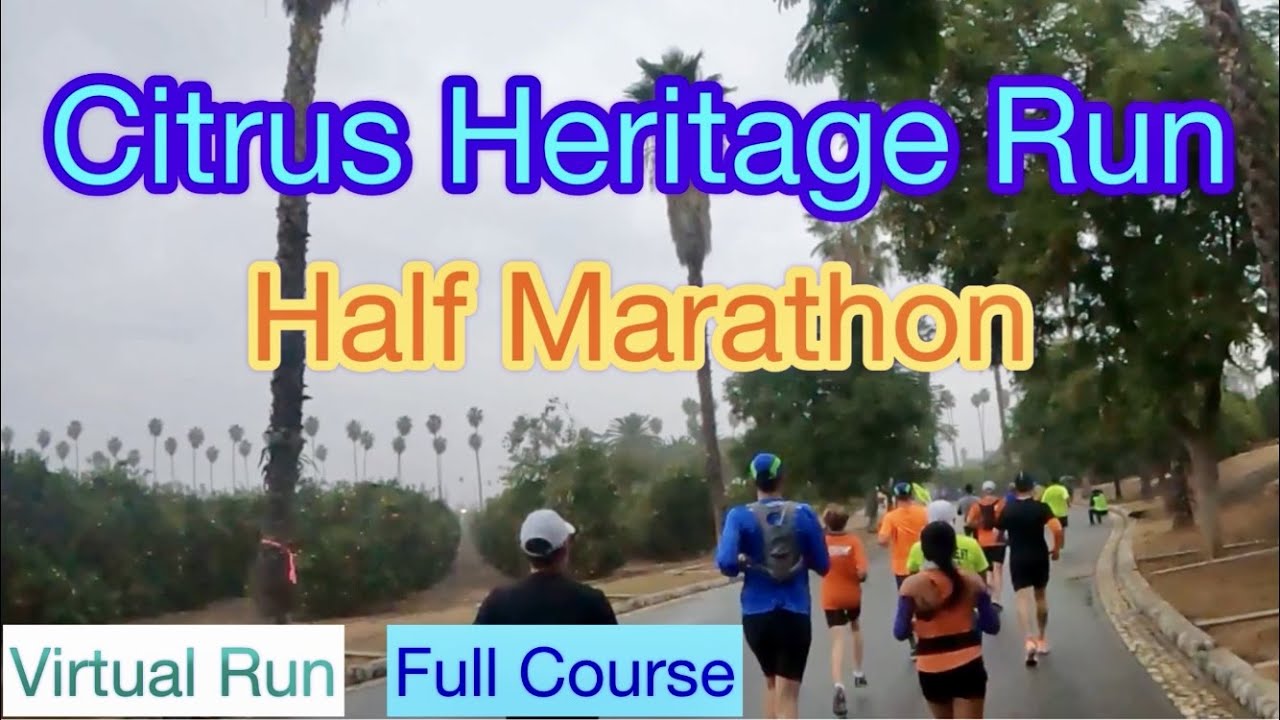 2022 Citrus Heritage Run Half Marathon (Full Course)｜Treadmill Running ...