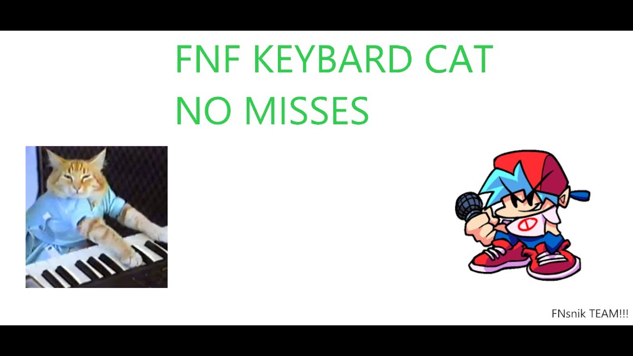 FNF VS Keyboard Cat Friday Night Funkin' No misses - YouTube