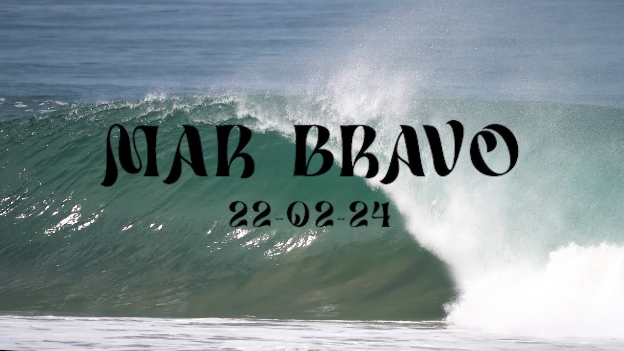 Mar Bravo 22/02/24 - YouTube