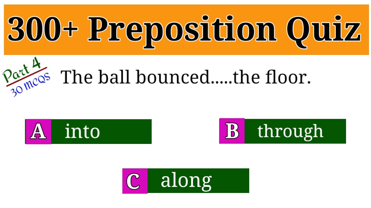Preposition practice test | English preposition Grammar Quiz | E for ...