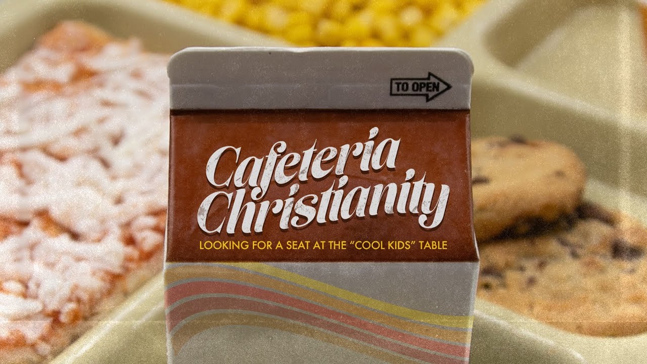 Cafeteria Christianity | Acceptance - YouTube