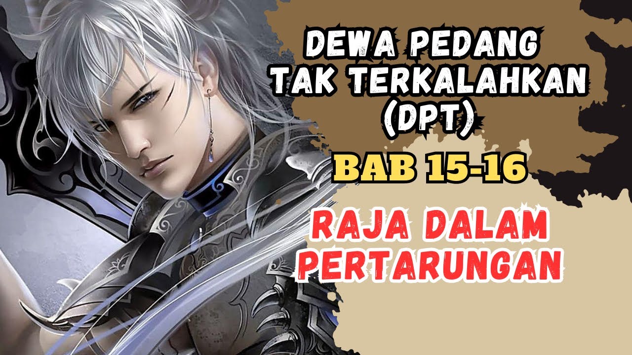 BAB 15-16 | RAJA DALAM PERTARUNGAN I CHARSON CHEN | PEDANG TANPA BATAS | UANG DARI INTERNET ...