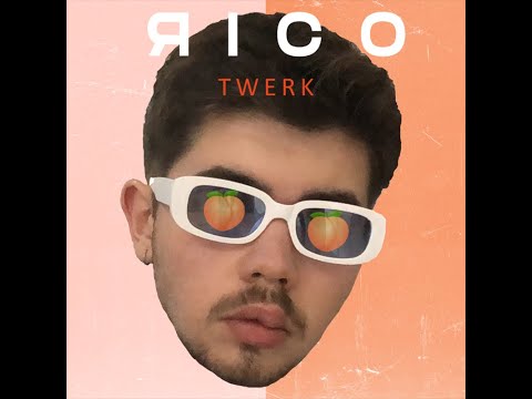 Rico - Twerk