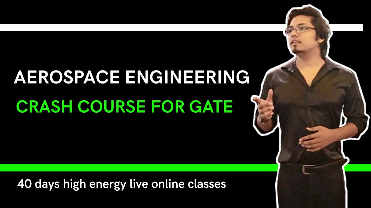 Aerospace engineering : crash course for GATE AEROSPACE : 40 days ...