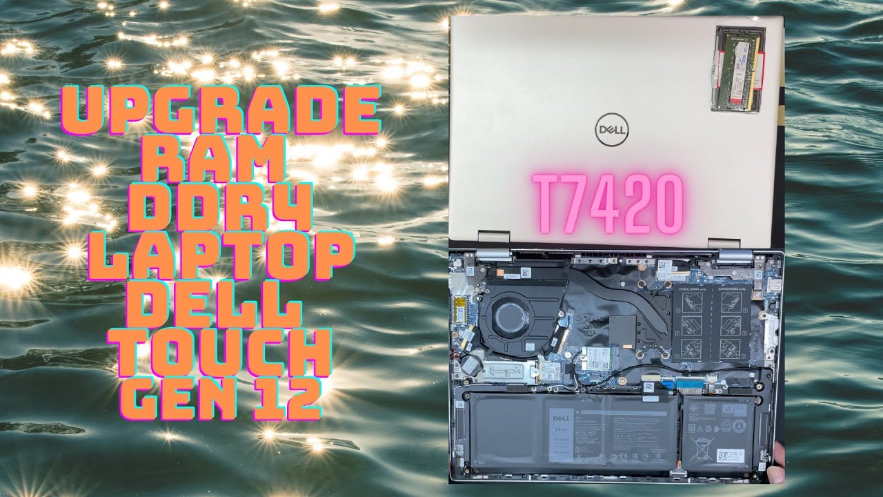 UPGRADE - NÂNG CẤP RAM DDR4 LAPTOP DELL INSPIRON T7420 GEN 12 - YouTube