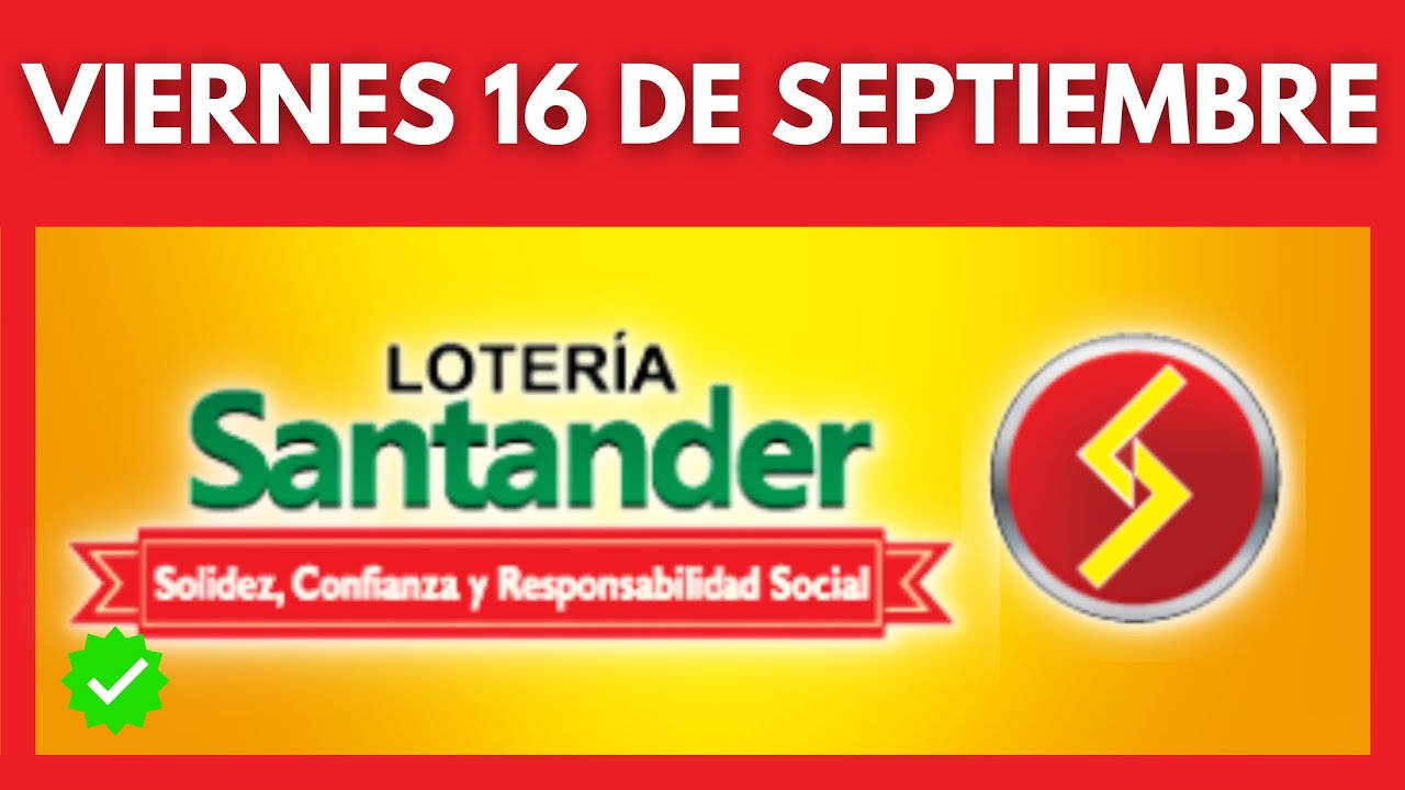 Resultado de la LOTERIA DE SANTANDER del VIERNES 16 DE SEPTIEMBRE DE ...
