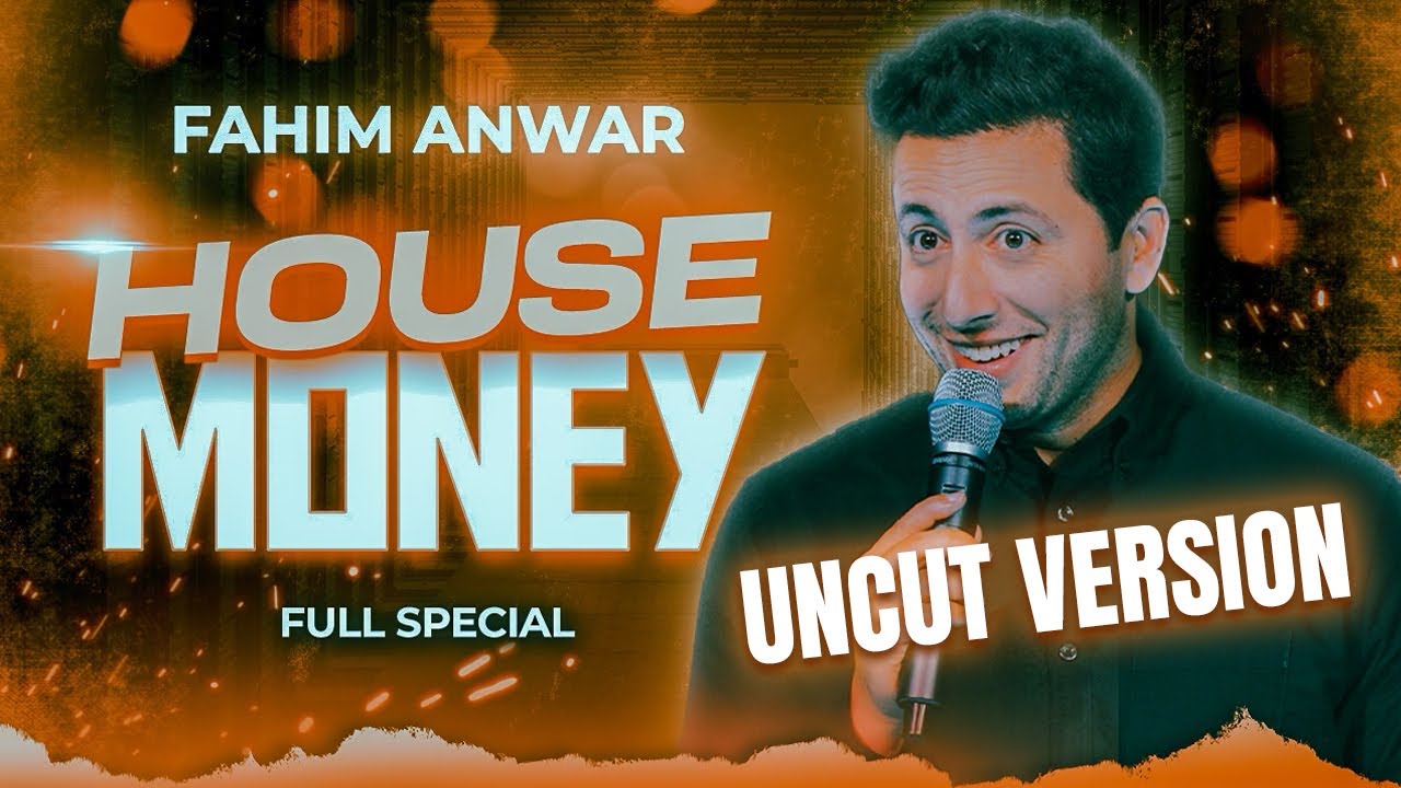 Fahim Anwar: House Money FULL COMEDY SPECIAL - YouTube