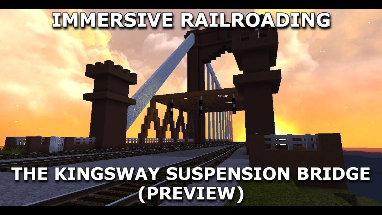 Immersive Railroading: The Kingsway Suspension Bridge (PREVIEW) - YouTube