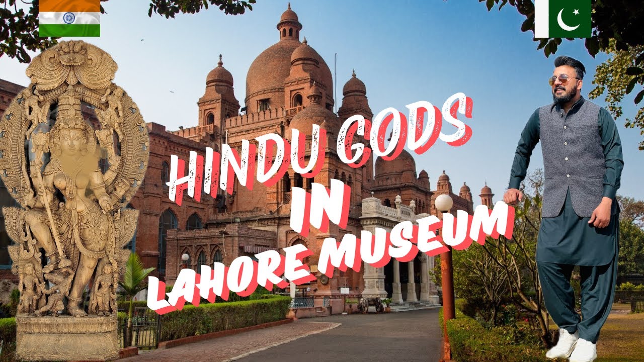 Hindu Gods In Lahore Museum | Pakistan 🇵🇰 | India 🇮🇳 - YouTube