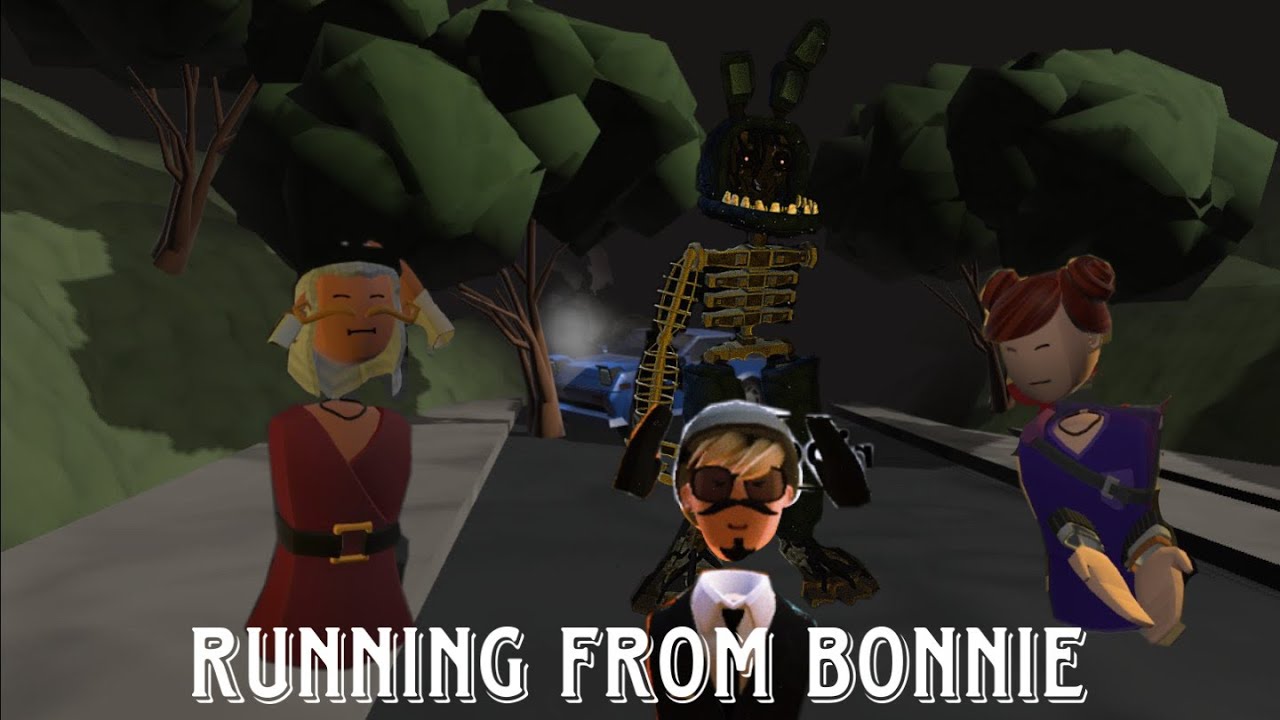Running from Bonnie - YouTube