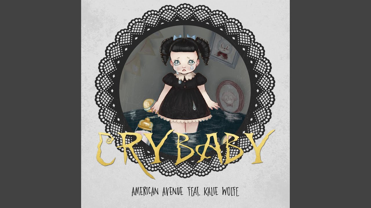 Cry Baby (feat. Kalie Wolfe) - YouTube