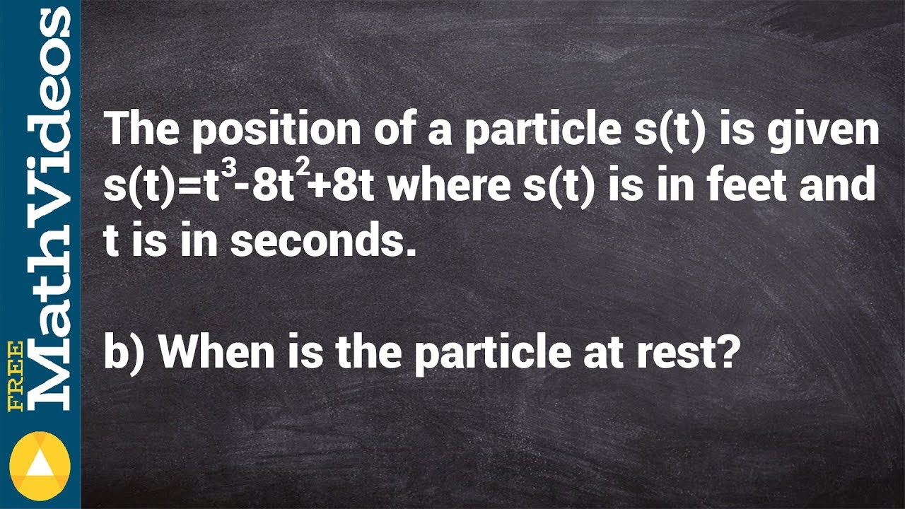 Learn how to determine the position when the particle is at rest ...