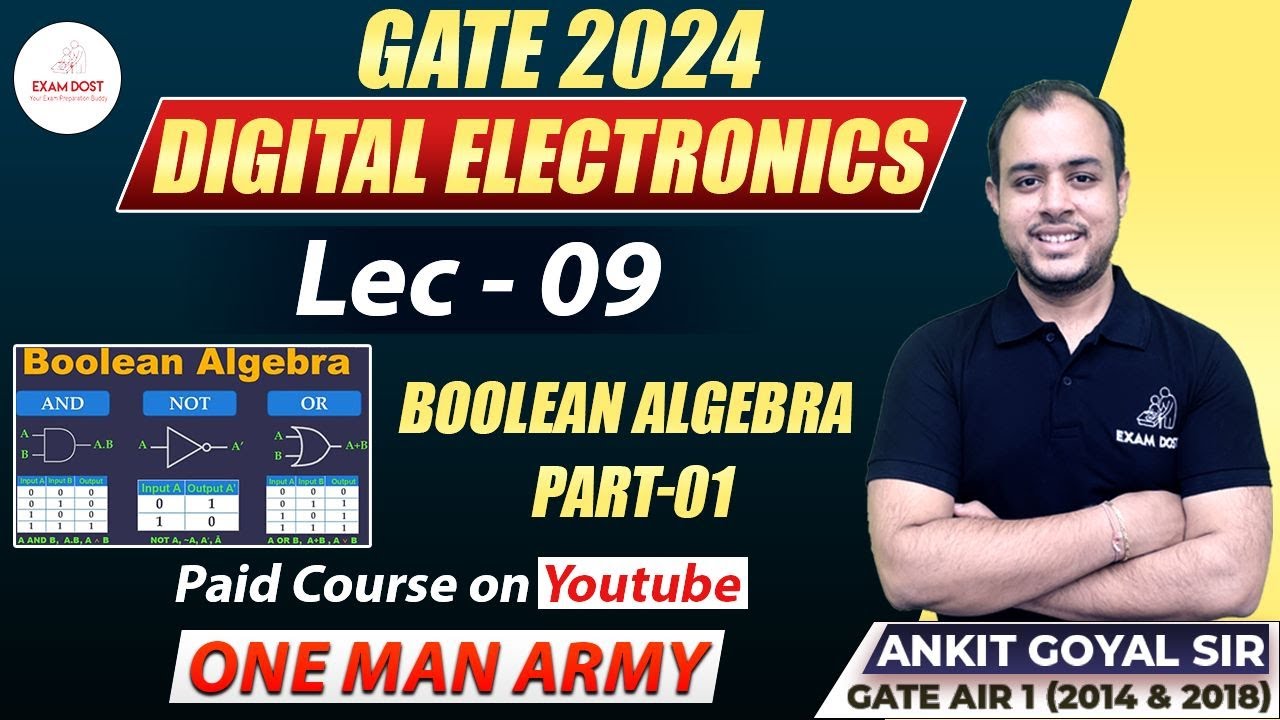 Boolean Algebra Part-01 | Digital Electronics | GATE 2024 | Ankit Goyal ...