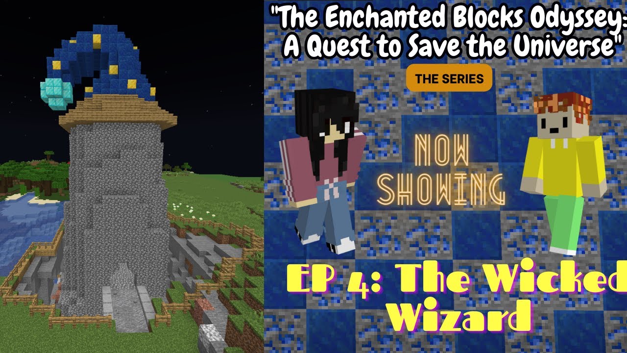 Ep.4 The Wicked Wizard 🧙‍♂️ (The Enchanted Blocks Odyssey: A Quest To ...