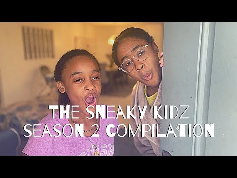 The Sneaky Kidz: Season 2 The Full Compilation - YouTube