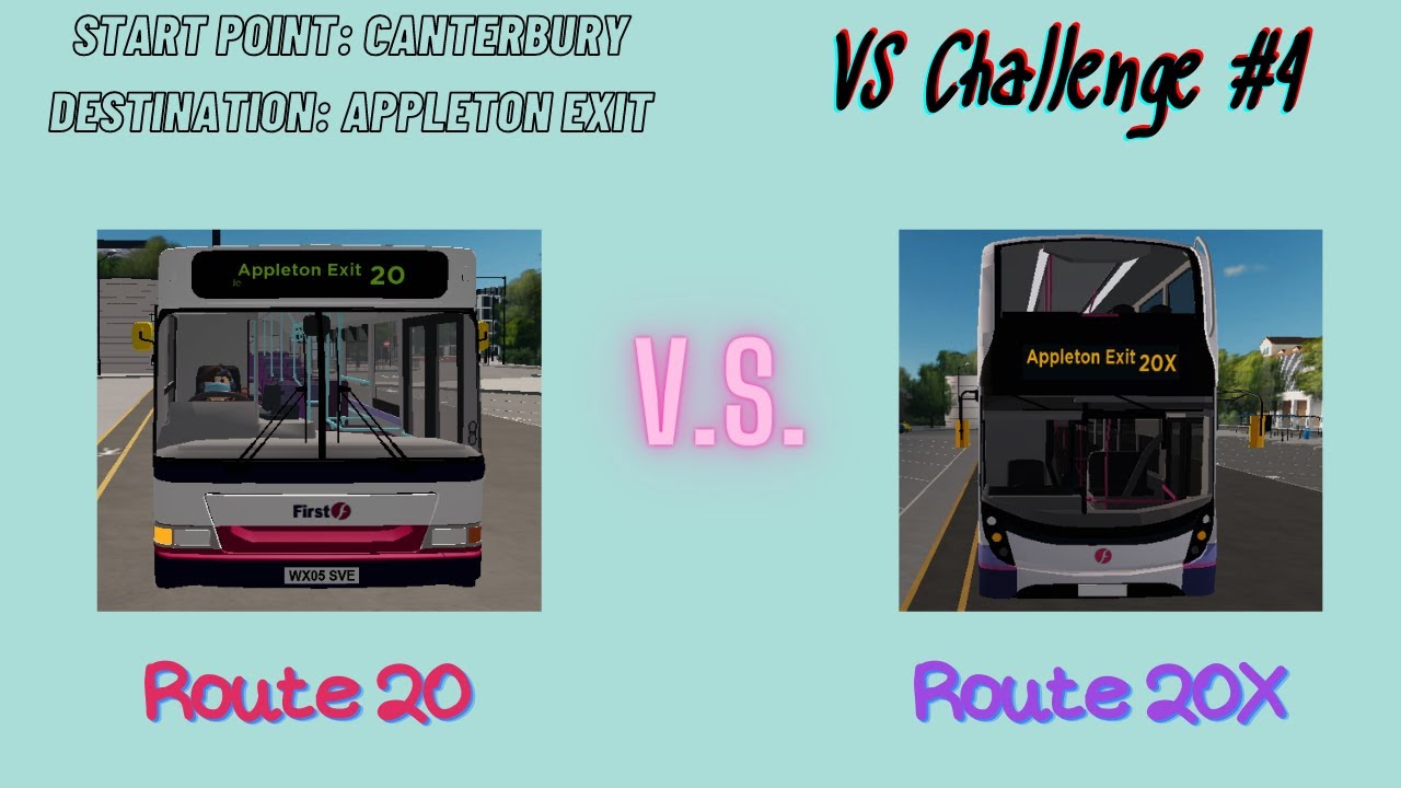 20 vs 20X (Canterbury → Appleton) [Roblox Canterbury Bus Simulator] {VS ...