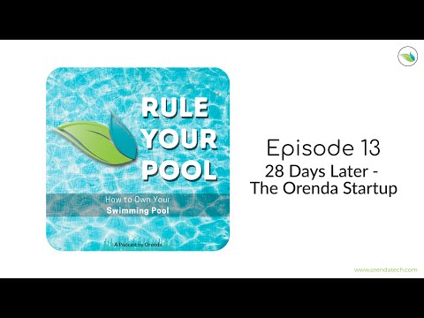 28 Days Later - The Orenda Startup | Rule Your Pool (Episode 13)