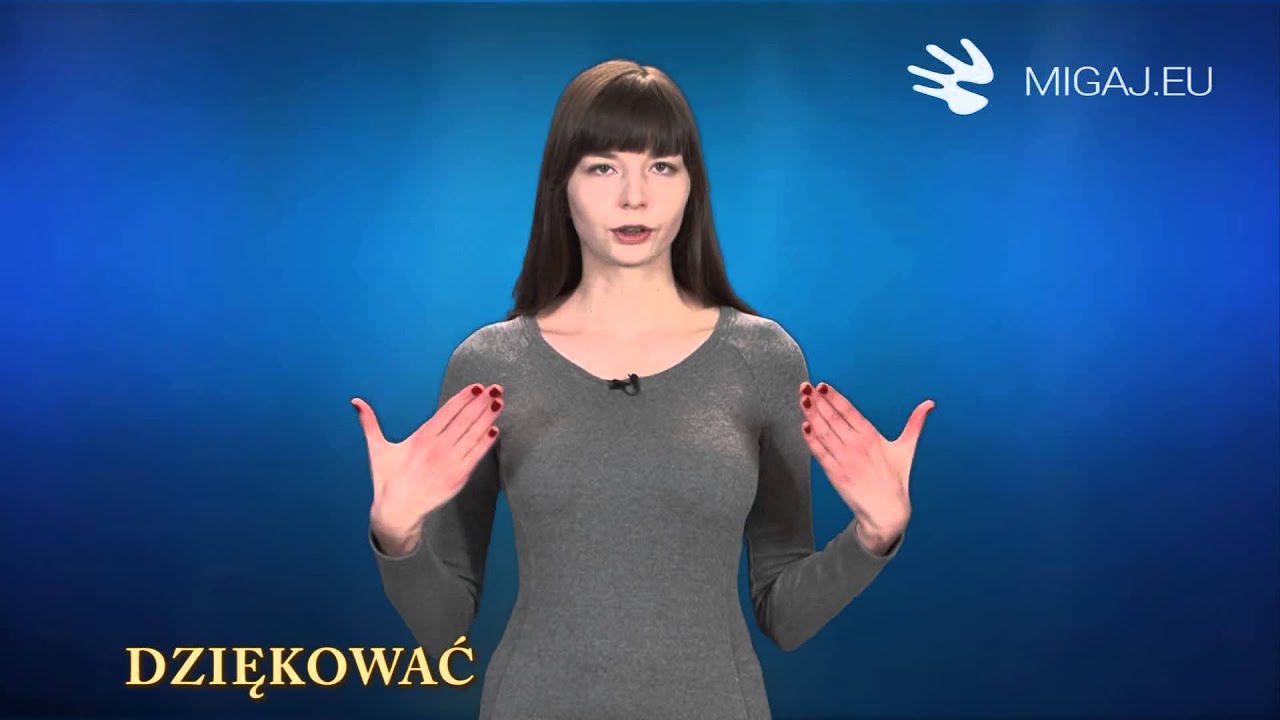 Język migowy - Dziękować - YouTube