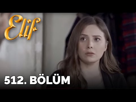 Elif - 512.Bölüm