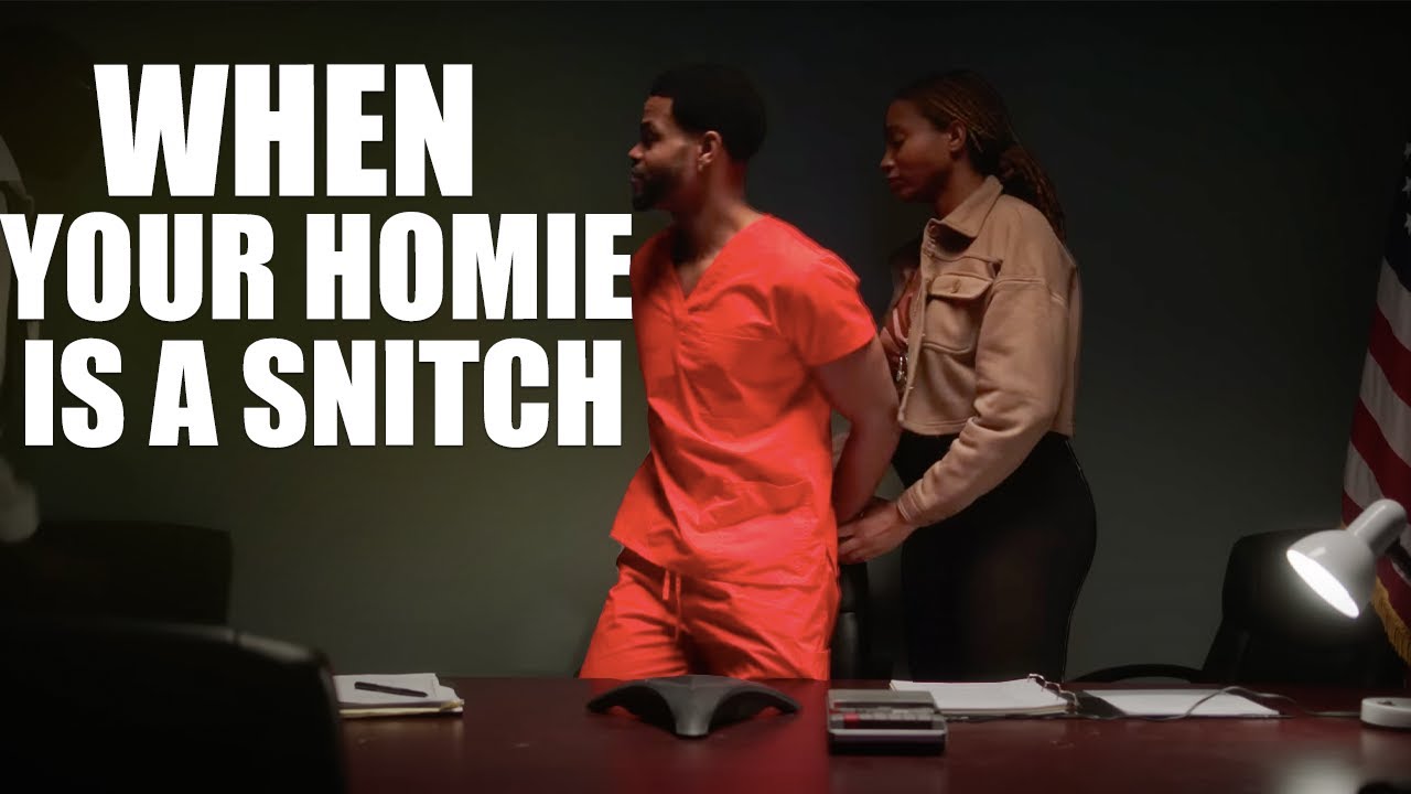 When your homie is a snitch - YouTube