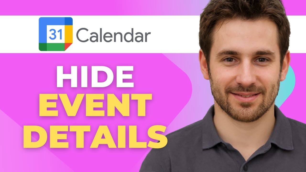 How to Hide Event Details in Google Calendar - YouTube