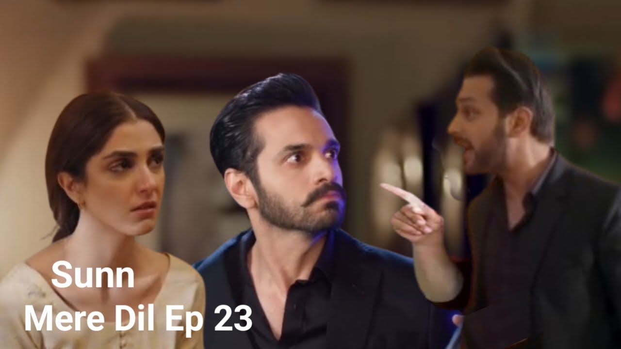 Sun Mere Dil Ep 23 Review and Prediction By MZ | Wahaj Ali and Maya Ali ...