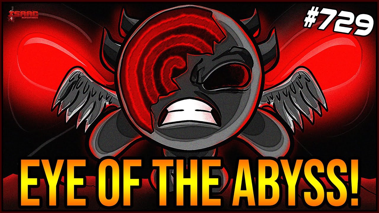 EYE OF THE ABYSS - The Binding Of Isaac: Repentance Ep. 729 - YouTube