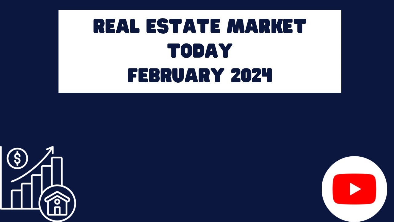 Real Estate Market Today: ROK Realty Report February 2024 - YouTube