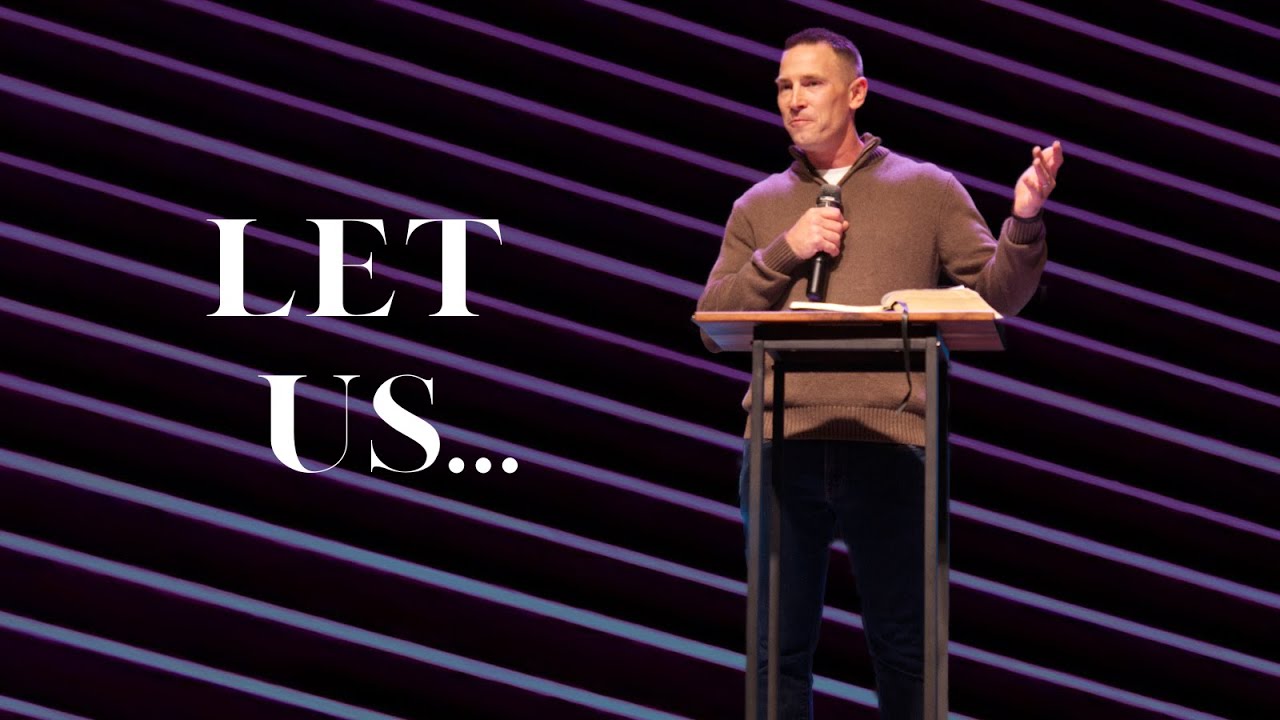 Let Us... | John Shockley | South Bay Church - YouTube