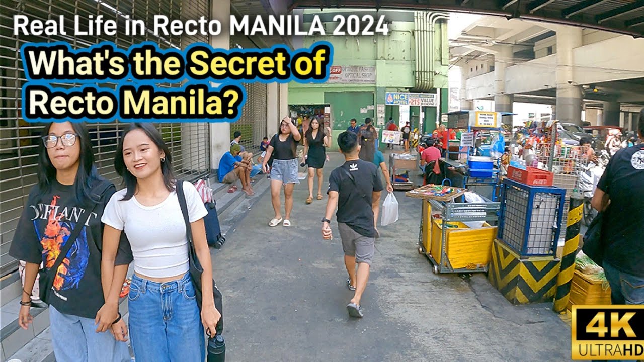 Real Life in Recto Manila 2024 | Witness the Revelations of the ...