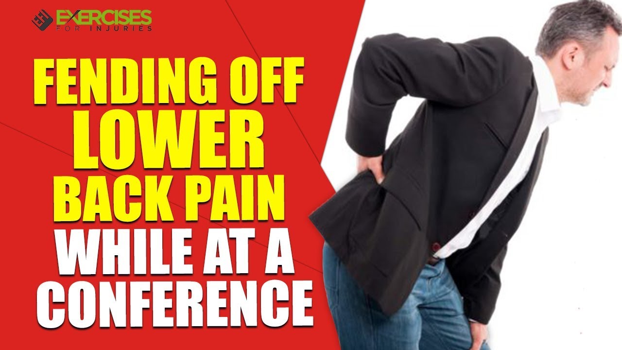 Fending Off Lower Back Pain while at a Conference - YouTube
