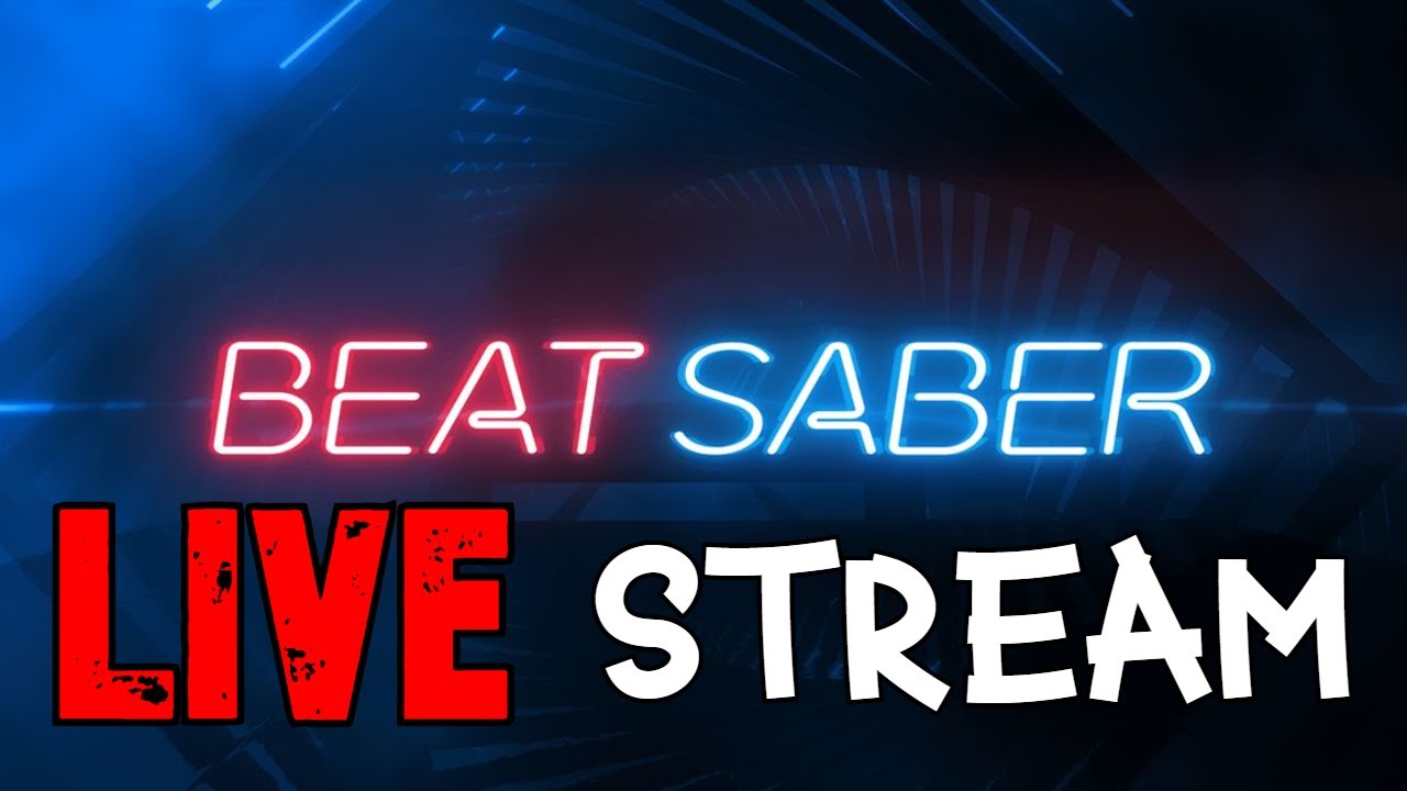 Beat Saber Livestream #3 - YouTube