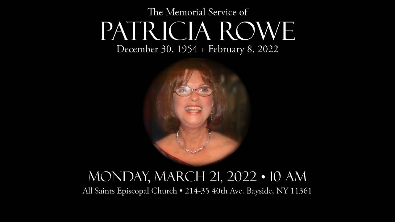 The Memorial Service of Patricia Rowe - YouTube