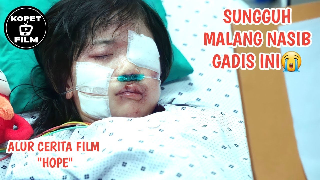 KISAH PILU SEORANG GADIS KECIL KORBAN PELECEHAN SEKSUAL || ALUR CERITA FILM "HOPE". - YouTube