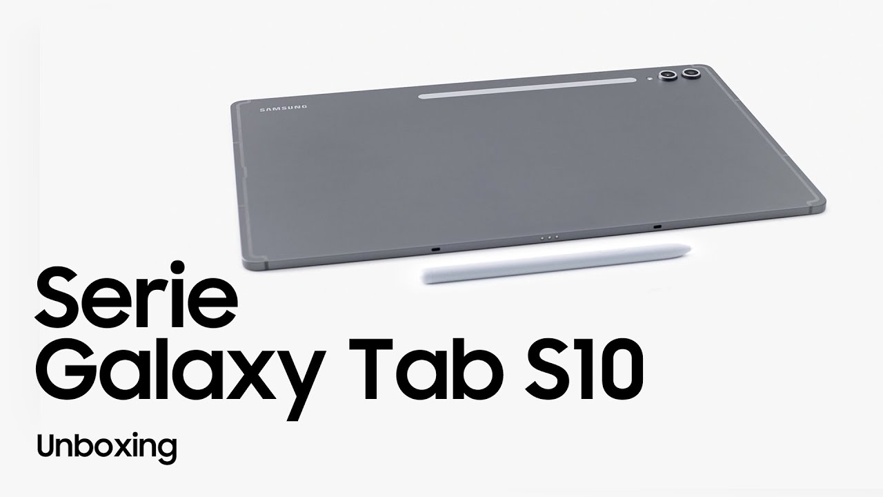 Galaxy Tab S10 Series: Unboxing Oficial | Samsung - YouTube
