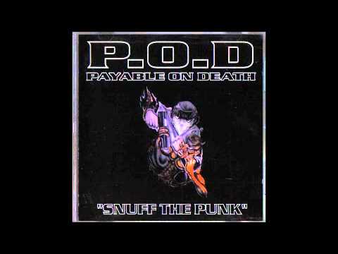 P.O.D. - Snuff The Punk - 07 - Snuff The Punk - YouTube