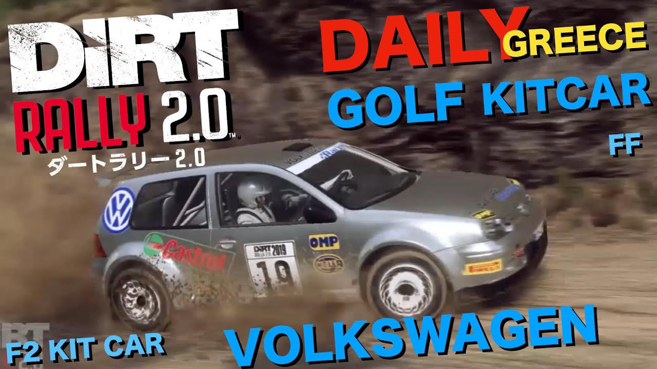 DIRT RALLY 2.0 DAILY GREECE GOLF KIT CAR F2 KIT CAR FF キットカーでデイリー、race ...