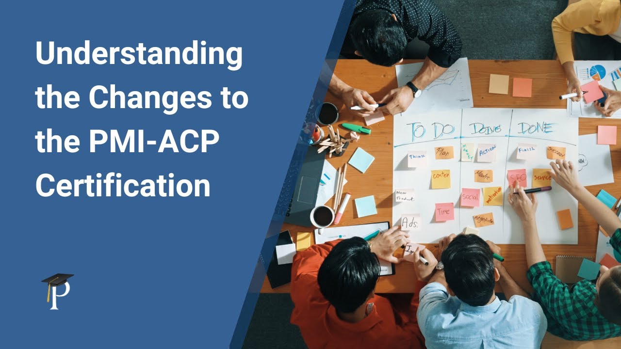 Understanding the Changes to the PMI-ACP Certification - YouTube