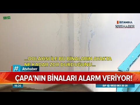 Çapa'nın binaları alarm veriyor! - Atv Haber 3 Ekim 2019