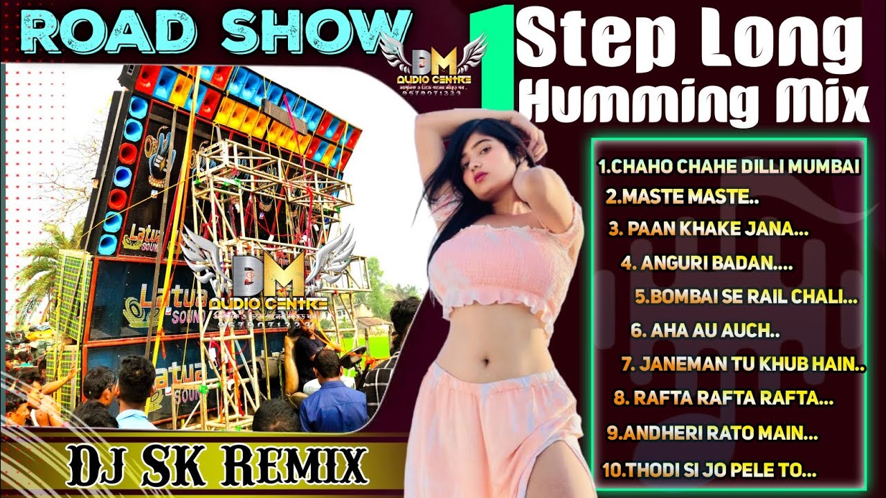 Road show 1Step Long Humming Mix 2024 ।।। Dj SK Remix।। Nonstop Dance Mix - YouTube